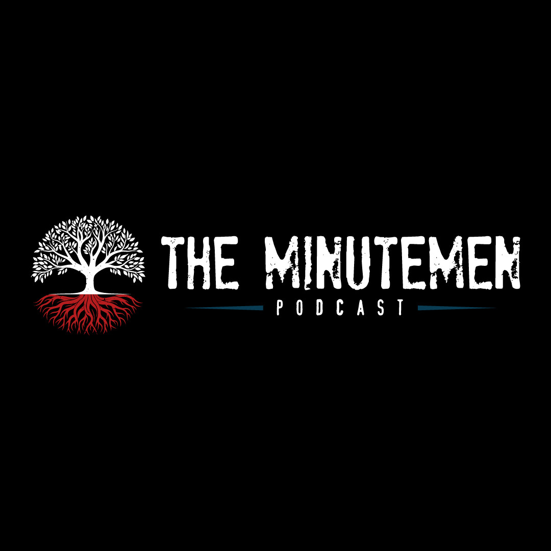 The Minutemen Podcast | American civil liberties podcast