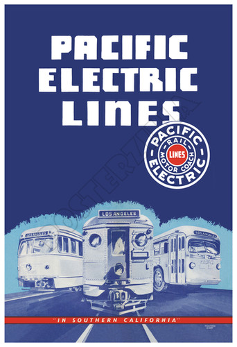 Pacific Electric Lines - 1946 Rail & Coach Advertising Poster ...