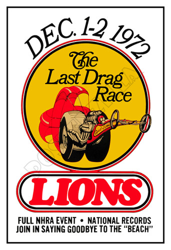 Last Drag Race at Lions Raceway 1972 - NHRA Vintage Racing Poster ...