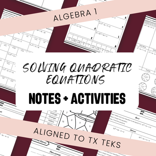 Algebra 1 Solving Quadratic Equations Notes & Practice | Beyond the Math