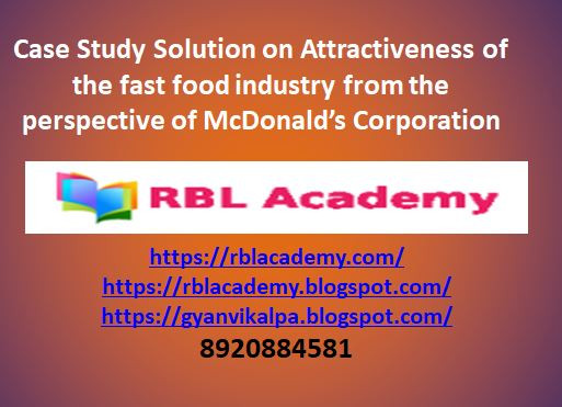 Case Study Solution on Attractiveness of the fast food industry from ...