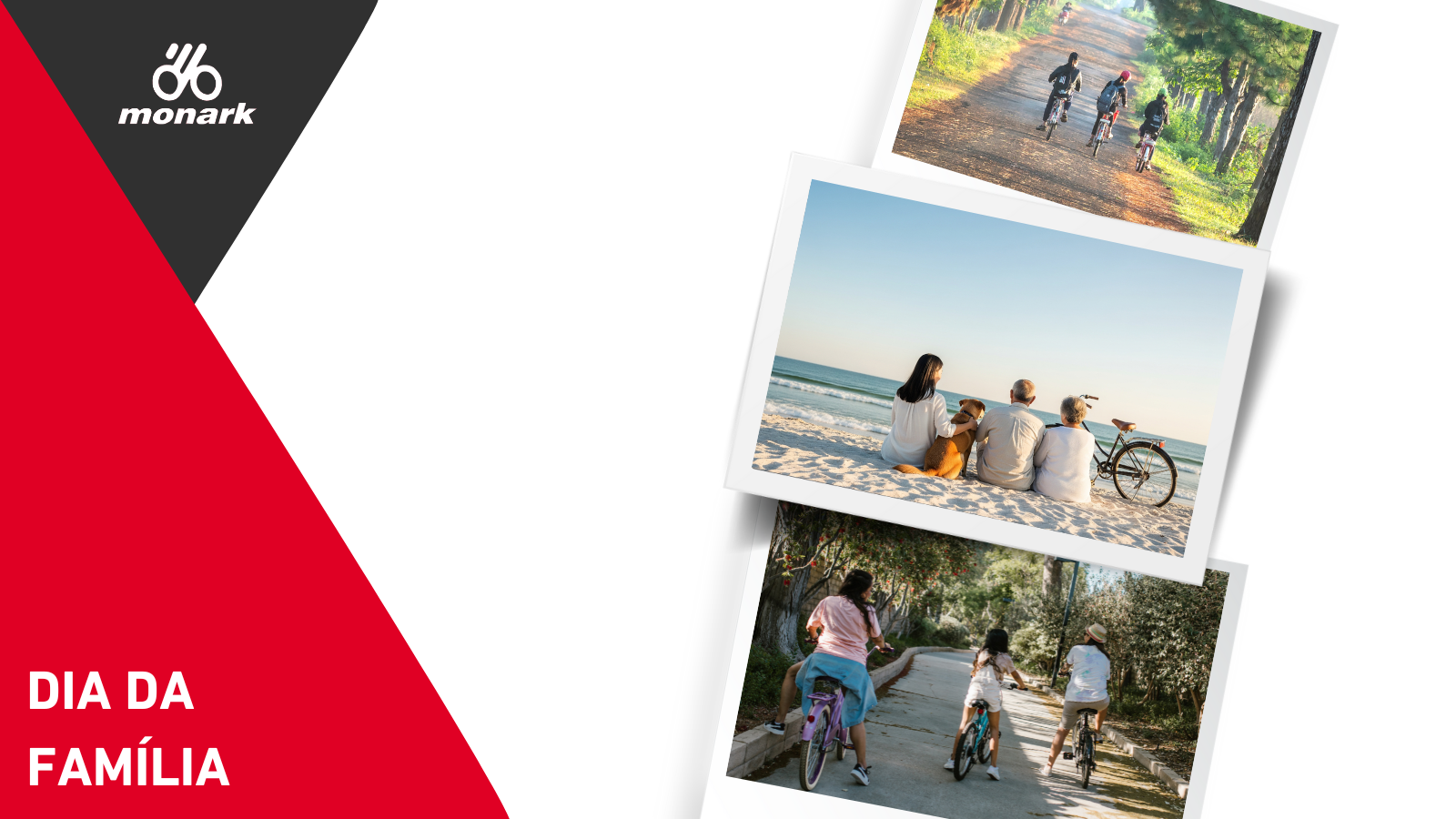 2025 - Dia da Família | Bicicletas Monark SA