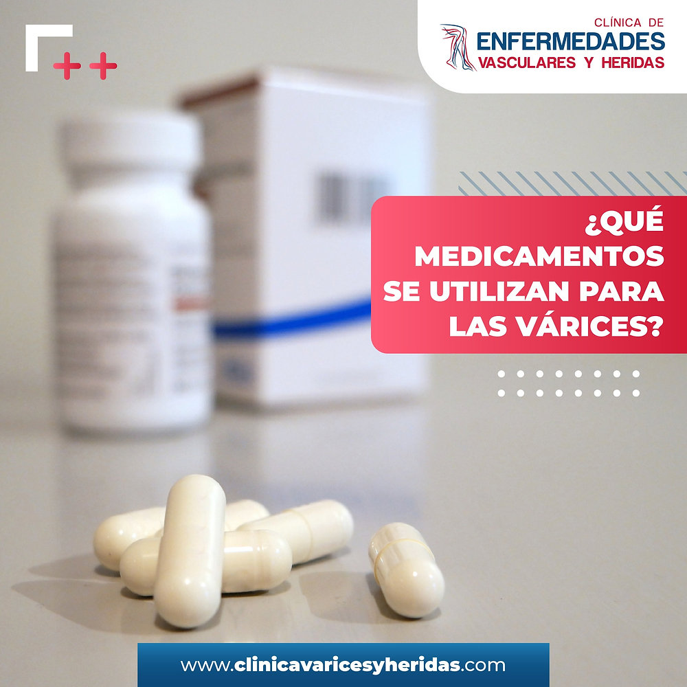 ¿Qué Medicamentos Se Utilizan Para Las Várices? | Clínica De ...