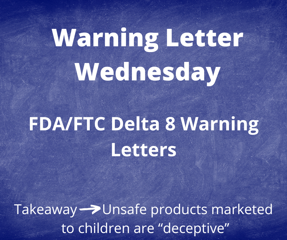 FDA/FTC Delta 8 Warning Letters