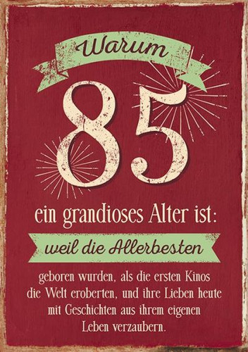 Sprche Zum 85 Geburtstag Mann