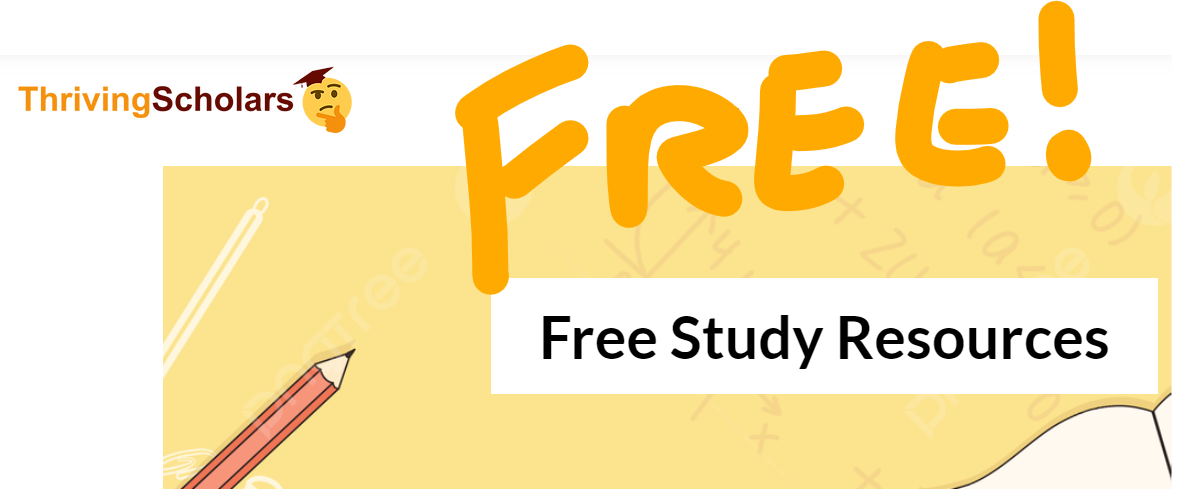 Free Study Resources | Thriving Scholars
