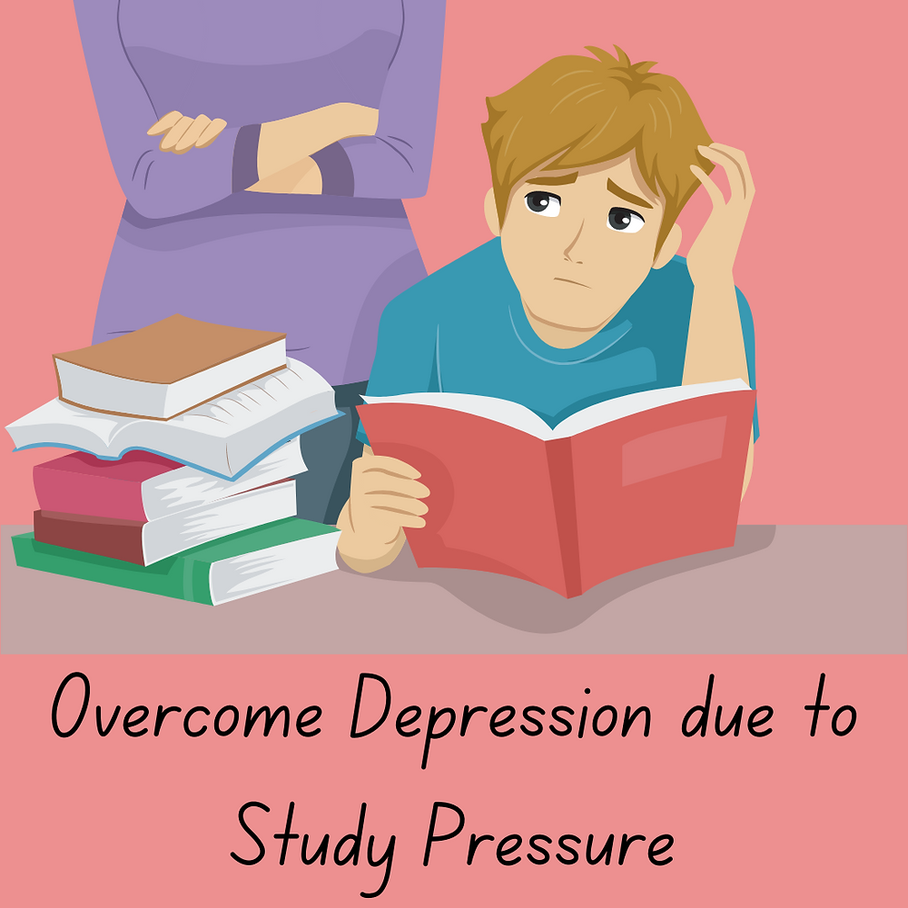 Overcoming Study Pressure: A Comprehensive Guide to Overcome Depression ...