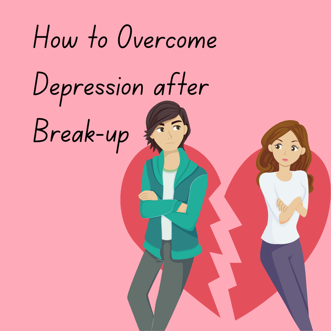 Healing from Heartbreak: Practical Ways to Overcome Depression After a ...