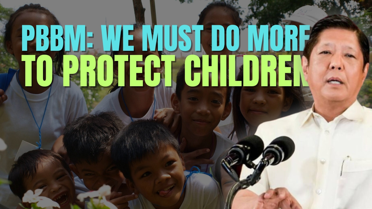PBBM: We must do more to protect children
