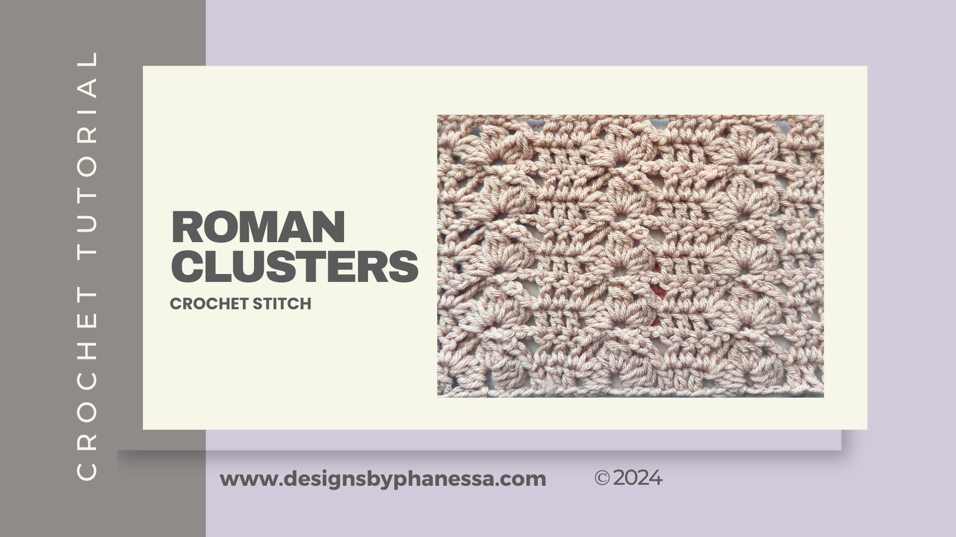 Crochet Roman Clusters Stitch Pattern & Video