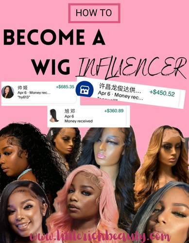 Want to become a WIG INFLUENCER? | Little Rich Beauty
