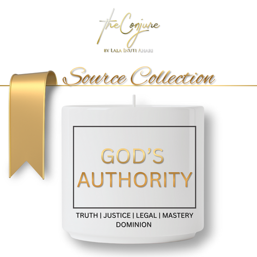 GOD'S Authority | Mastery | Justice | Dominion | The Conjure