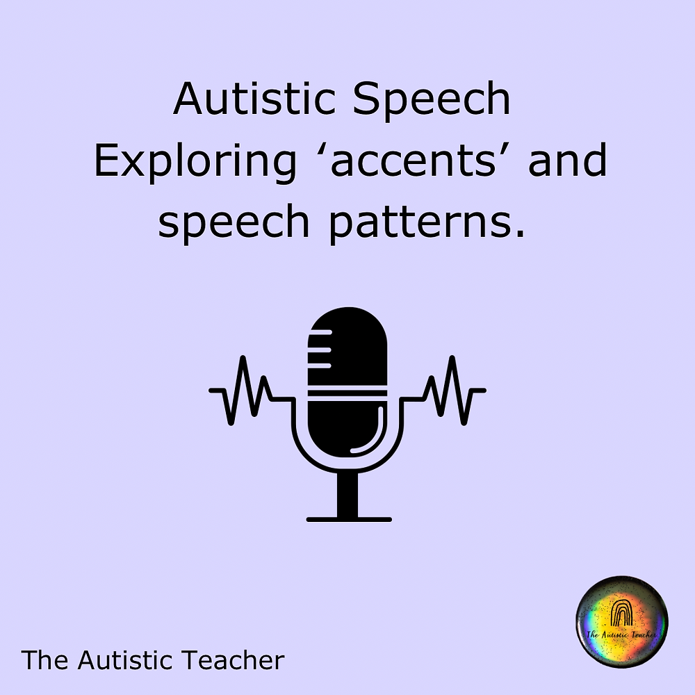 Autistic Speech: Exploring ‘accents’ and speech patterns