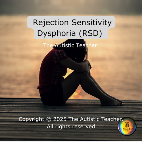 Rejection Sensitivity Dysphoria | The Autistic Teacher