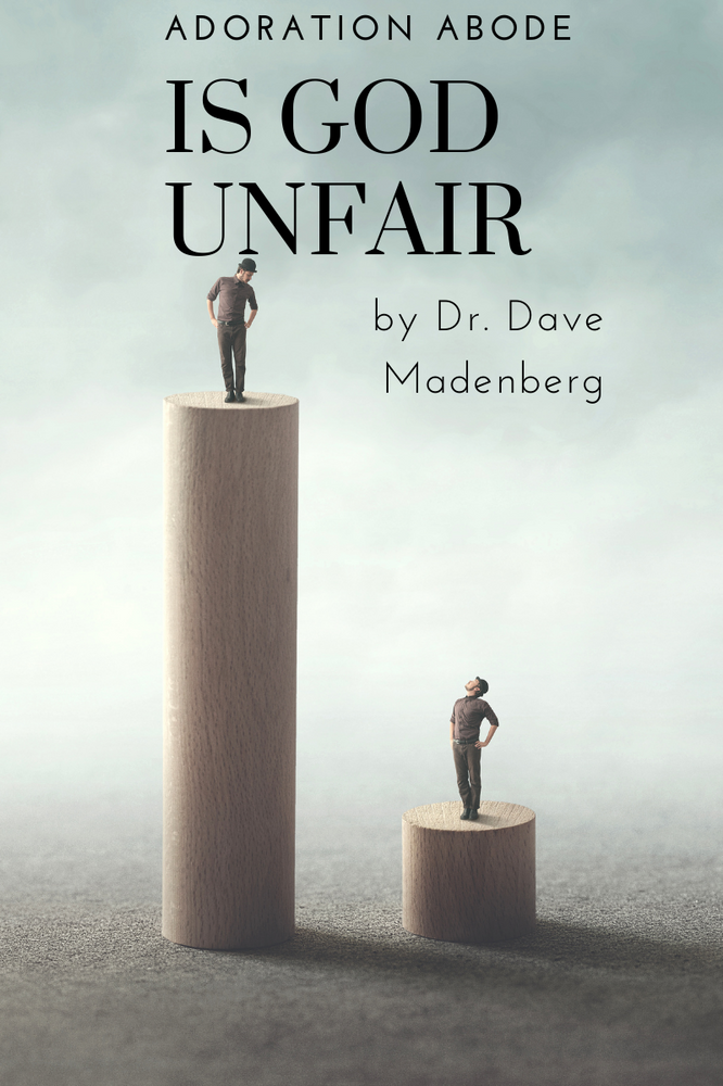 Is God Unfair?