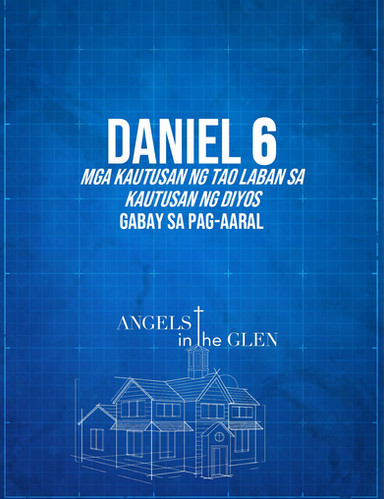 Daniel 6 Gabay sa Pag-aaral - 38 Pahina, PDF | Angelsintheglen