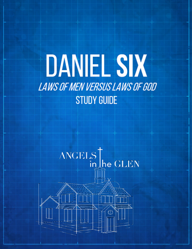 Daniel 6 Study Guide - 39 Pages, PDF | Angelsintheglen