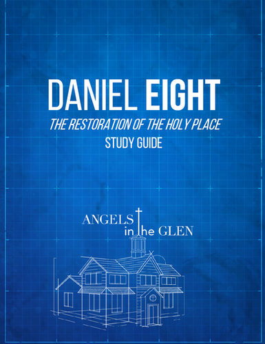 Daniel 8 Study Guide - 79 Pages, PDF | Angelsintheglen