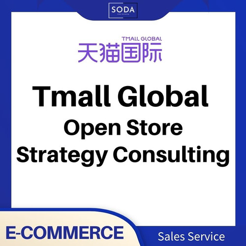 Tmall Global Open Store Strategy | SODA Marketing