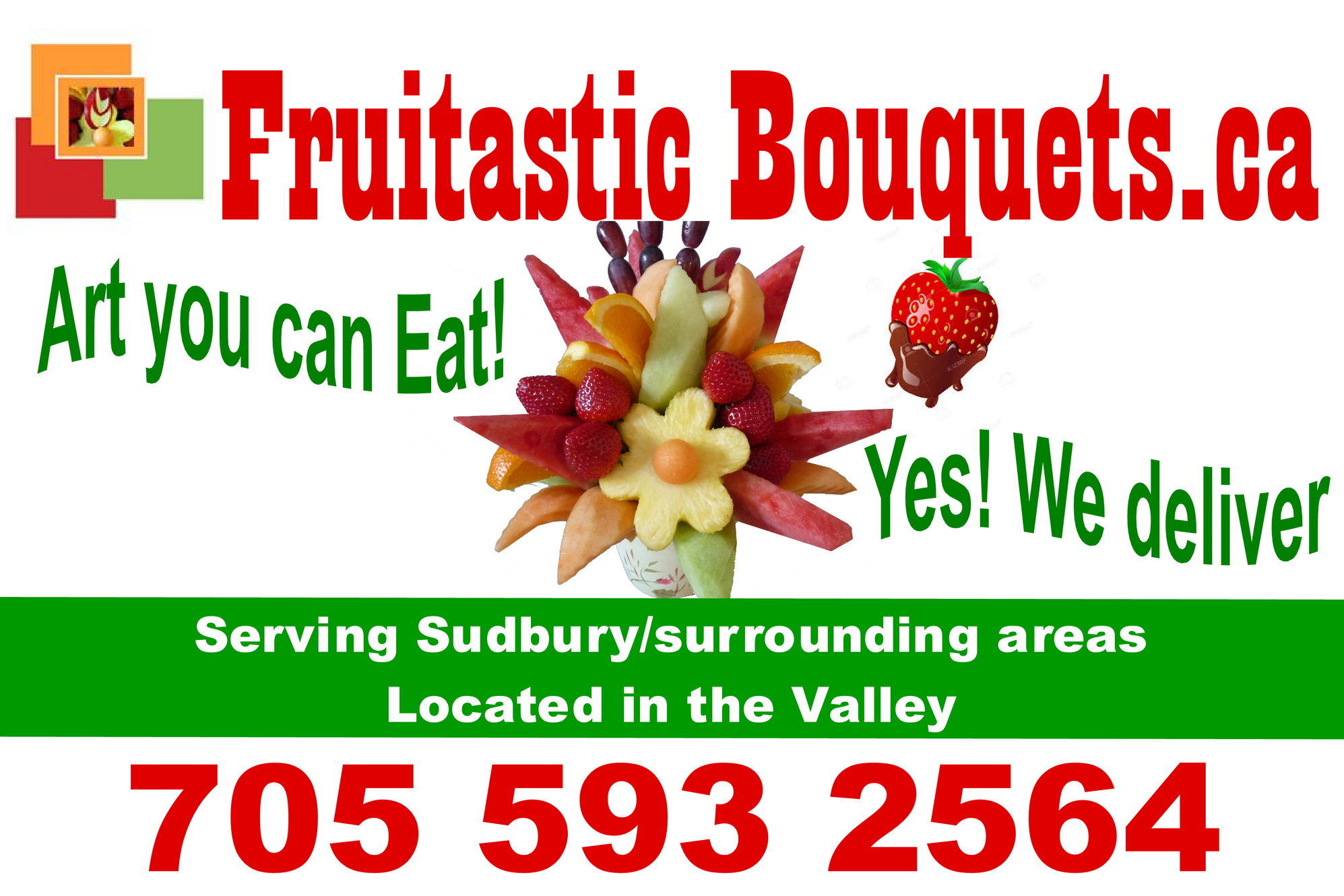Fruitastic Bouquets/ Fruit Bouquets/ Baskets/ Sudbury and surrounding