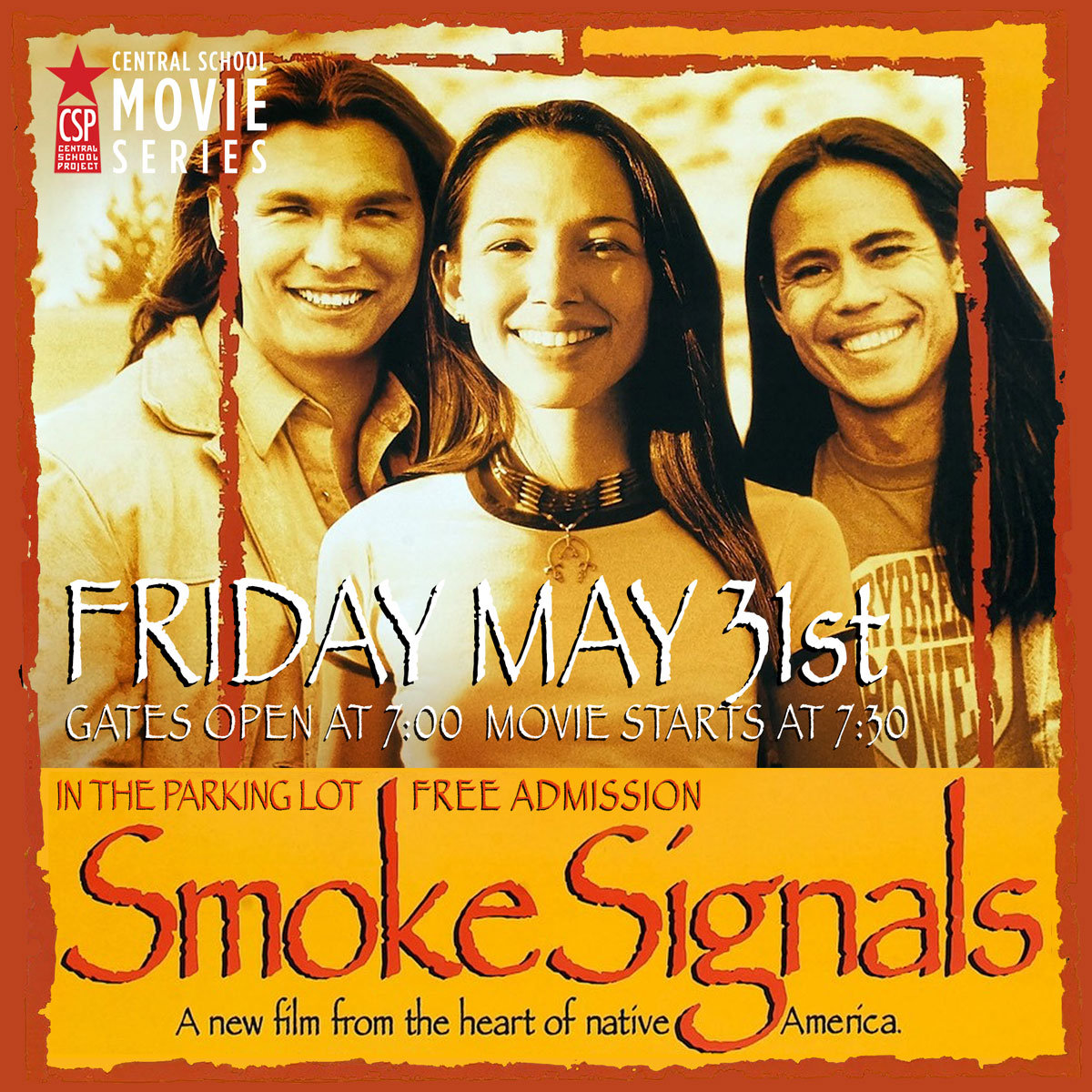 CSP Movie Series - 'Smoke Signals' | Central School
