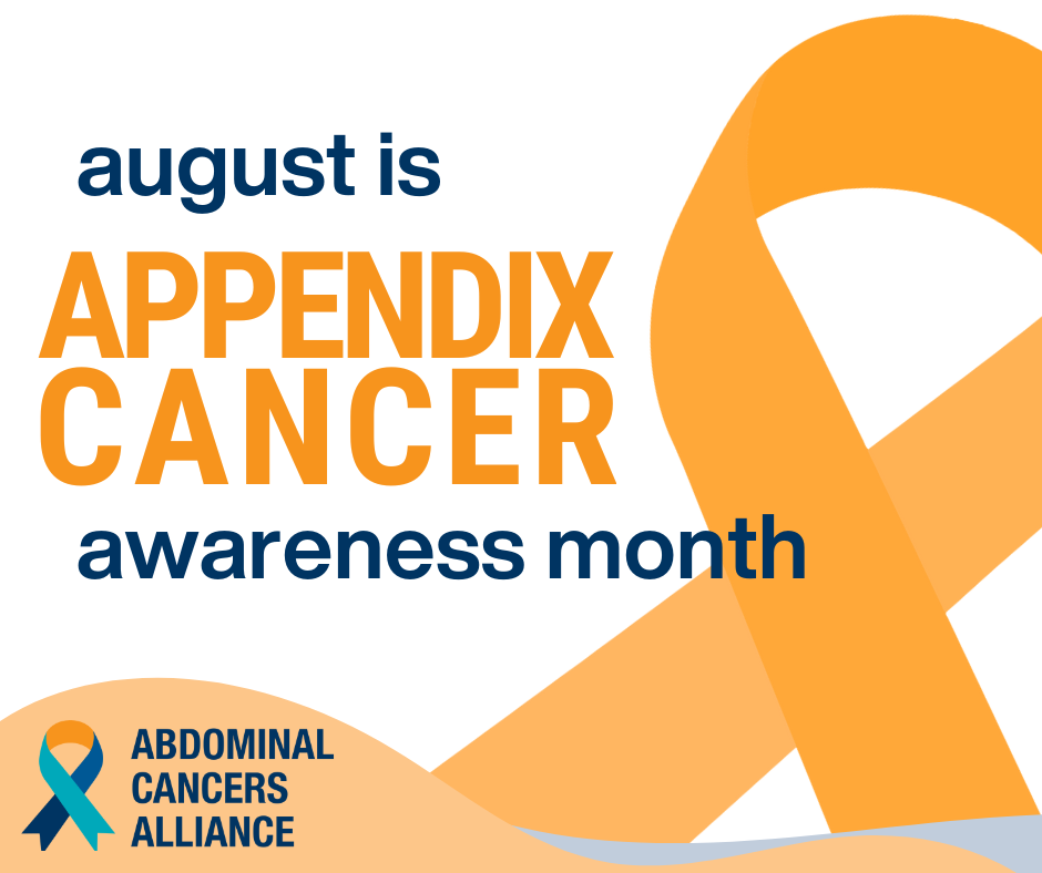 Appendix Cancer Awareness Month | Abdominal Cancers Alliance