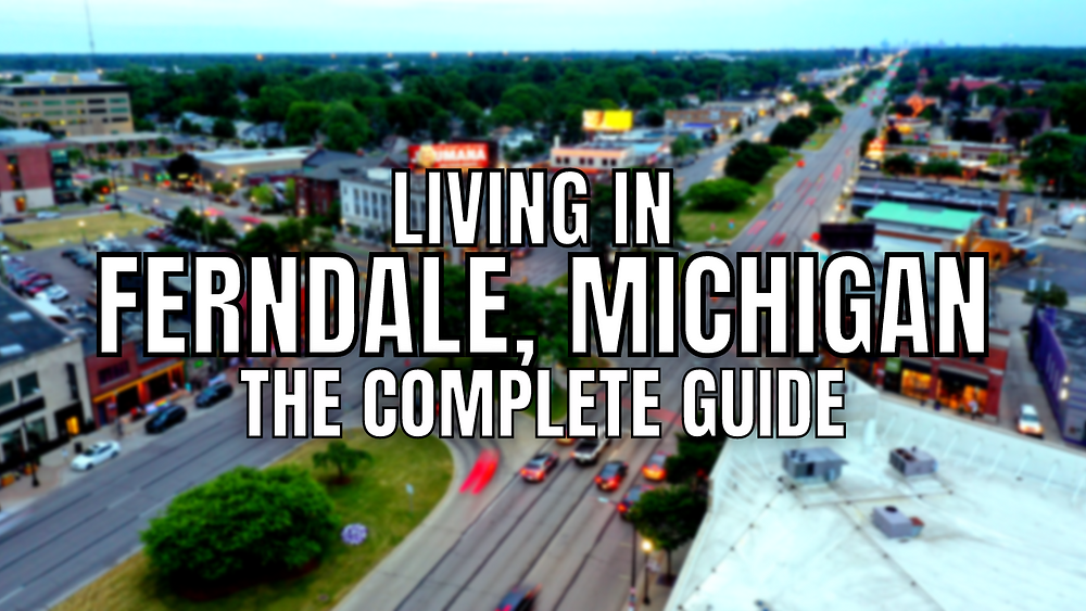 Ferndale, Michigan: The Ultimate Destination for Small Town Charm and ...