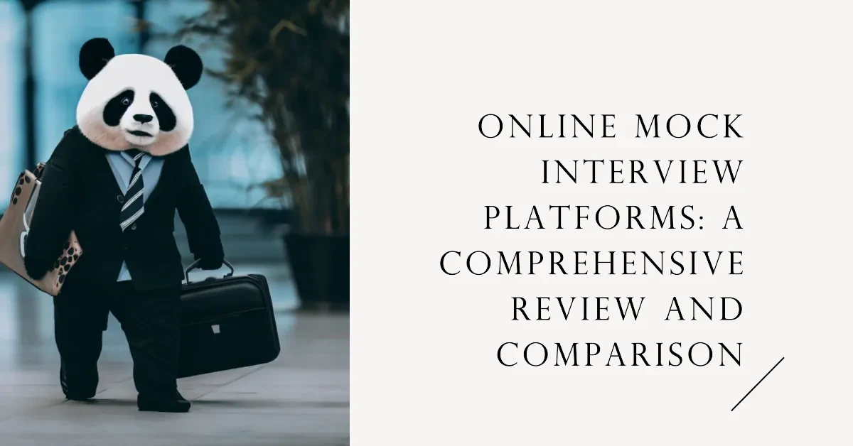 Online Mock Interview Platforms: A Comprehensive Review and Comparison
