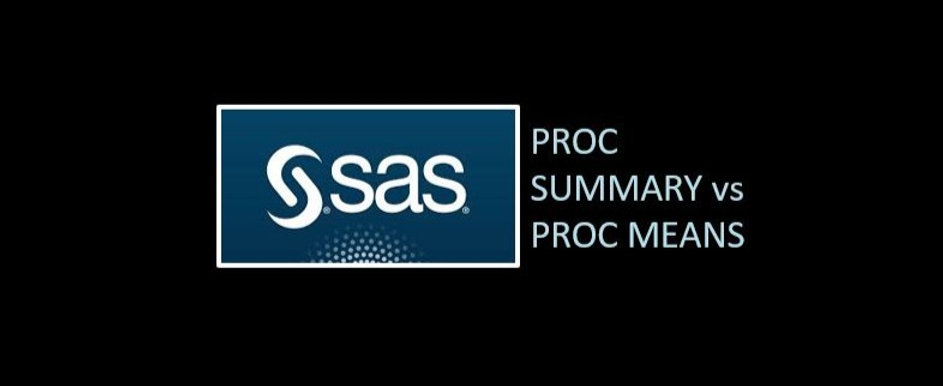 Proc Summary Vs Proc Means