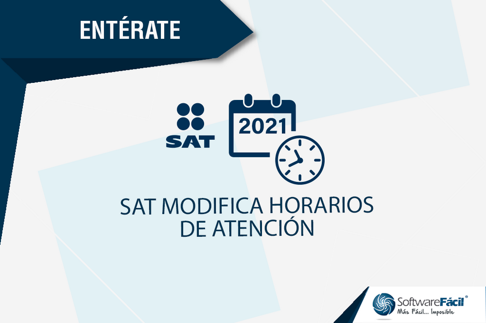 SAT MODIFICA HORARIOS DE ATENCIÓN