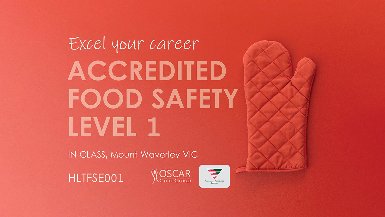Food Safety Level 1 Course – October 2025 | OSCAR Care Group