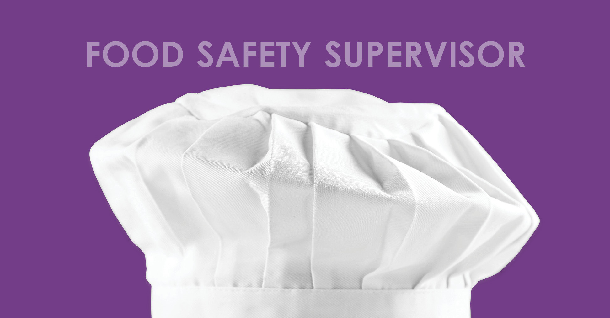 Food Safety Supervisor Course | OSCAR Care Group