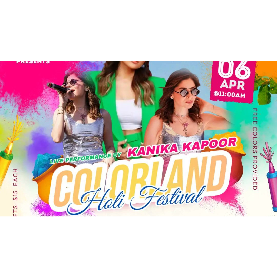 Biggest Spring Festival of colors "COLORLAND HOLI live with KANIKA ...