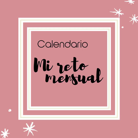 Calendario ¨mi reto mensual¨
