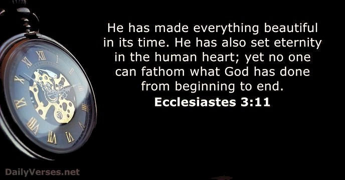 God has set eternity in our hearts