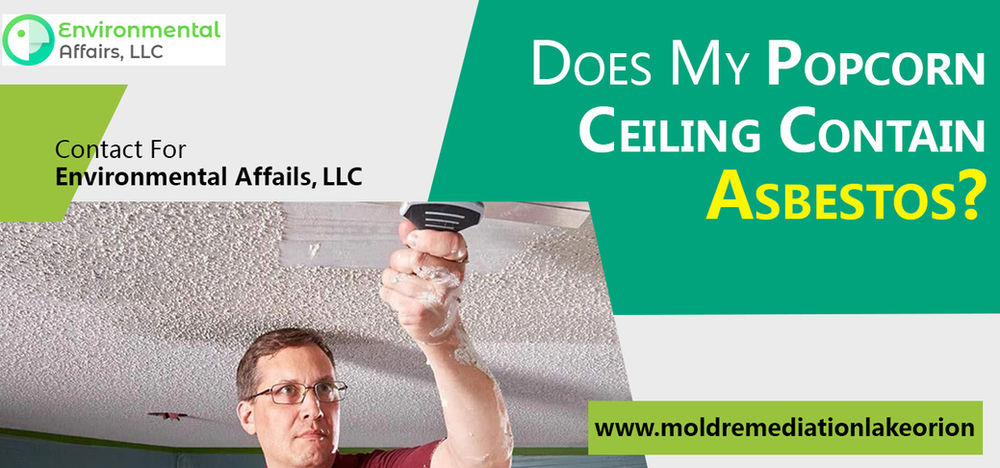 Does My Popcorn Ceiling Contain Asbestos?