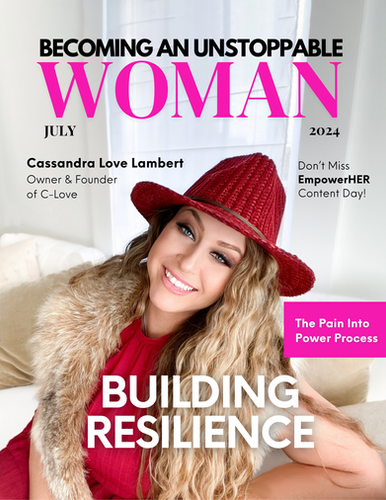 Becoming An Unstoppable Woman Magazine | July 2024 Edition | She Rises ...