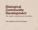 Dialogical community development with depth, solidarity and hospitality ...