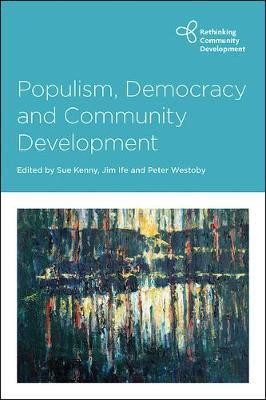 Populism, democracy and community development | Peter Westoby