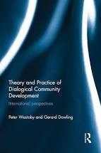 Theory and practice of dialogical community development | Peter Westoby
