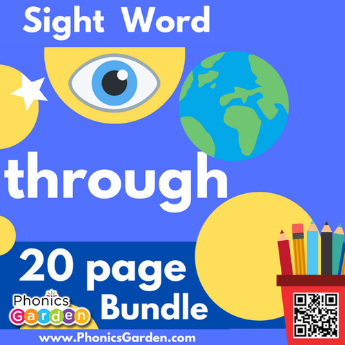 Sight Word "THROUGH" | Bundle | 20 Pages | Phonics Garden