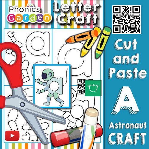 Aa | Letter Craft | astronaut | Lowercase a | 5 Pages | Phonics Garden