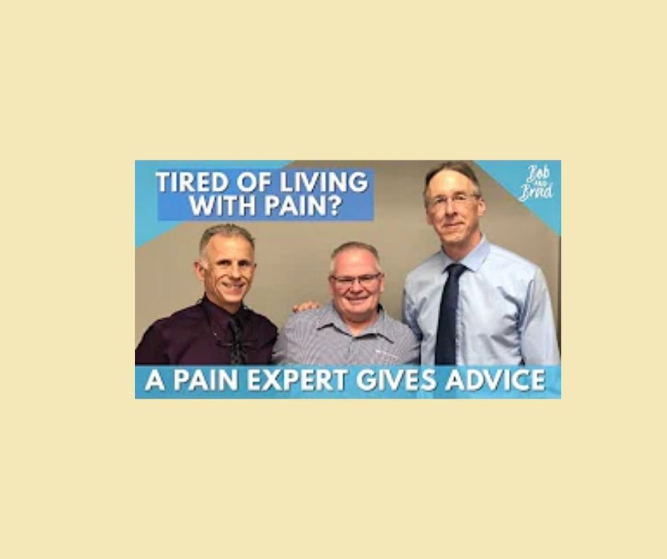 Tired of Living with Pain? A Pain Expert Gives Advice