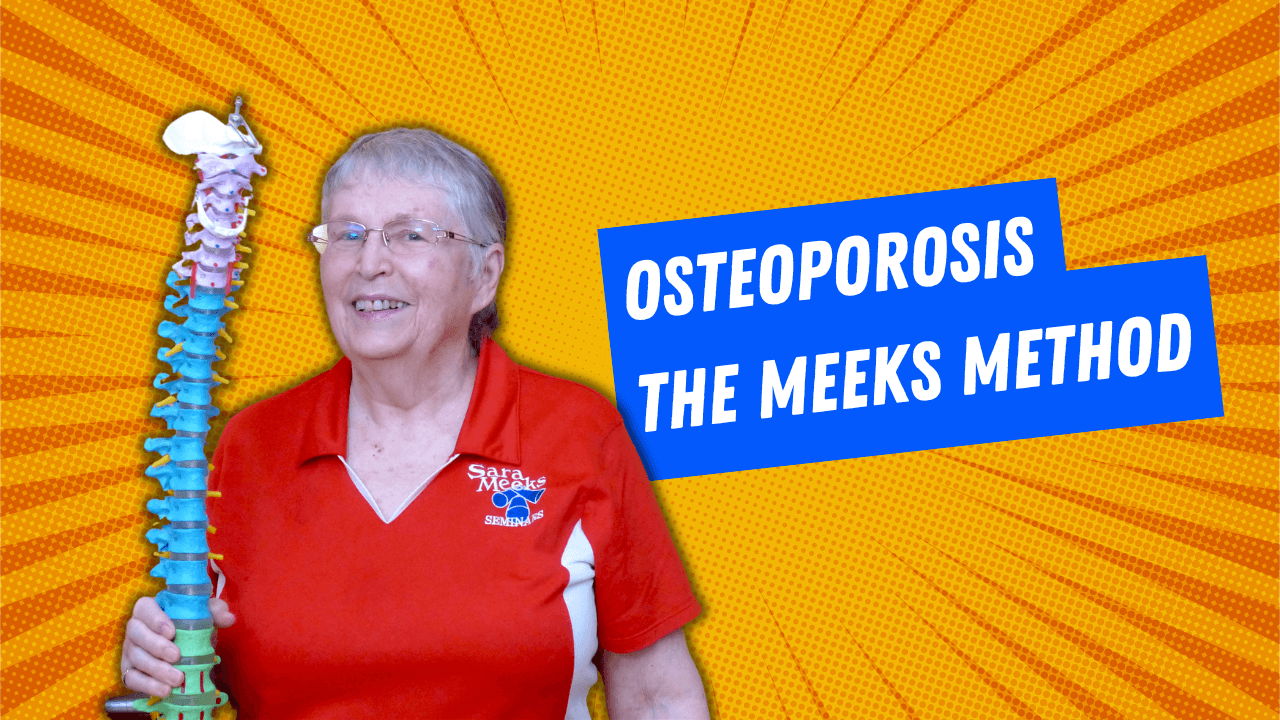 Osteoporosis- The Meeks Method Program