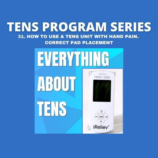 31. HOW TO USE A TENS UNIT WITH HAND PAIN. CORRECT PAD PLACEMENT
