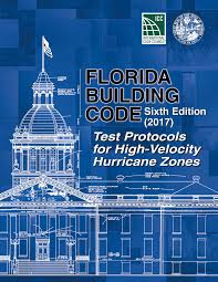 Florida Building Code - Test Protocols for High-Velocity Hurricane ...