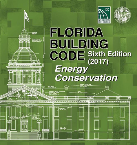 Florida Building Code - Energy Conservation, 2017 | Acre Institute