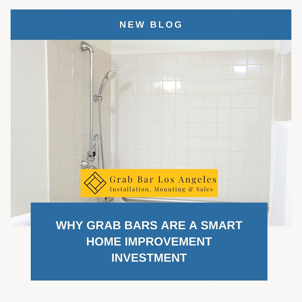 Why Grab Bars Are a Smart Home Improvement Investment