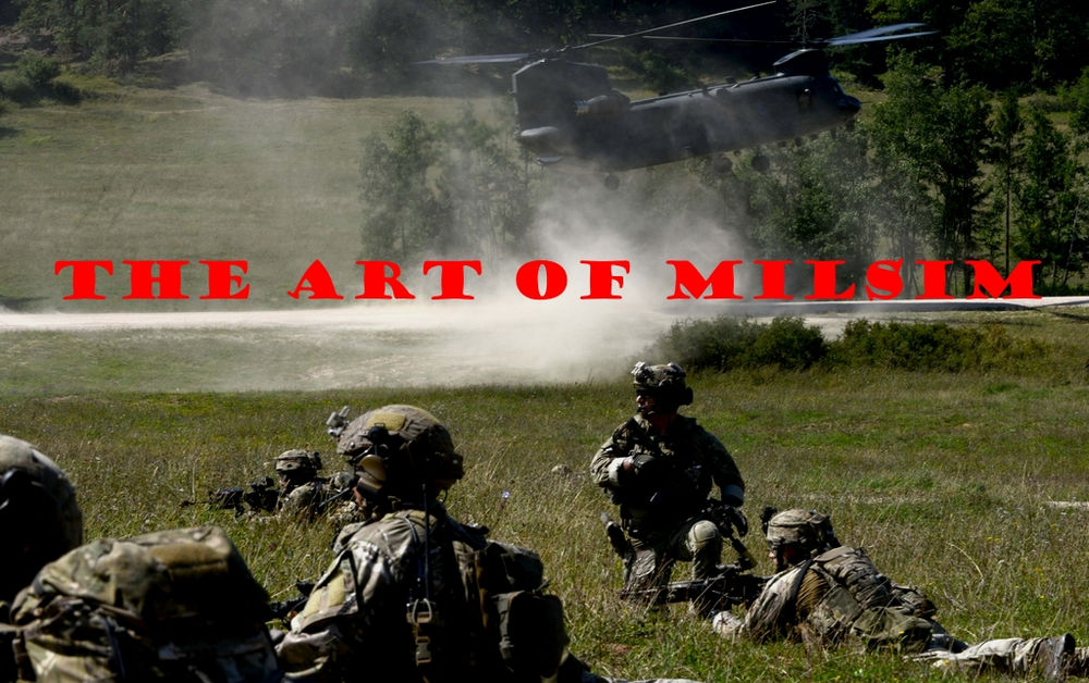 HOW TO: The Art of MILSIM