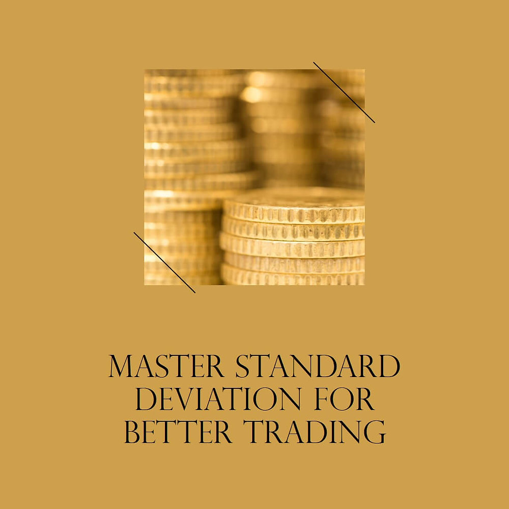 Unlock the Power of Standard Deviation in Trading!